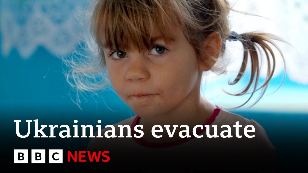Ukraine war: Russian attacks force children near front line to evacuate - BBC News - The Global ...