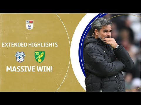MASSIVE WIN! | Cardiff City v Norwich City extended highlights - The ...