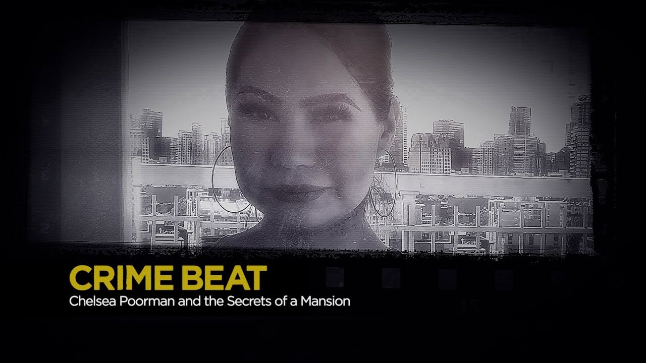 Crime Beat: Chelsea Poorman and the Secrets of a Mansion | S5 E4 - The Global Herald