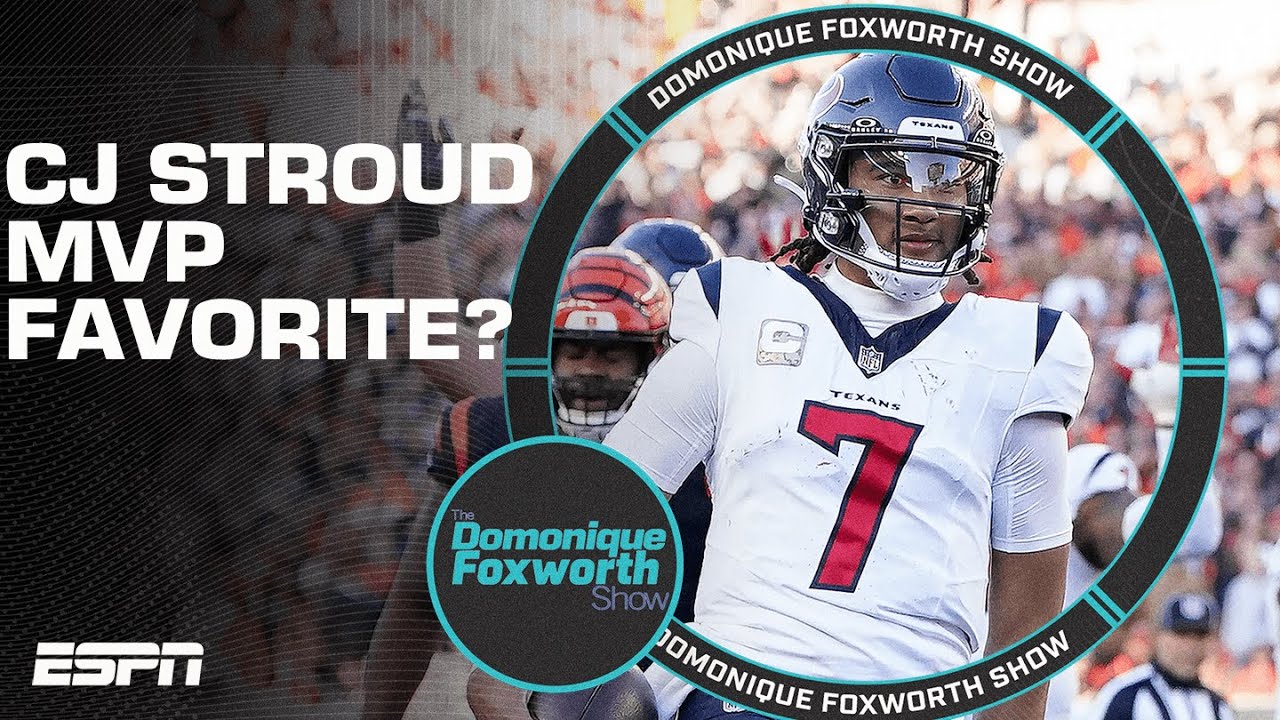 Should CJ Stroud be the MVP favorite? | Foxworth Show - The Global Herald