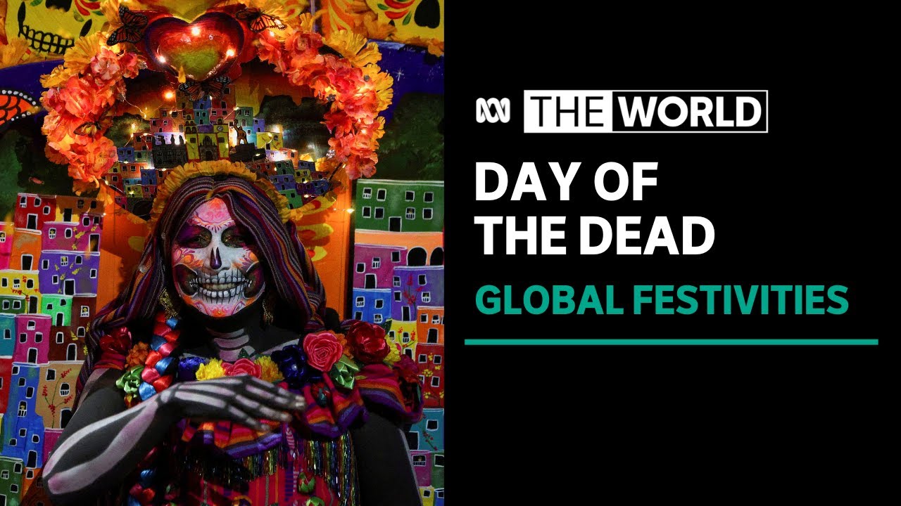 Day of the Dead festivities unfold across the world honouring lost ...