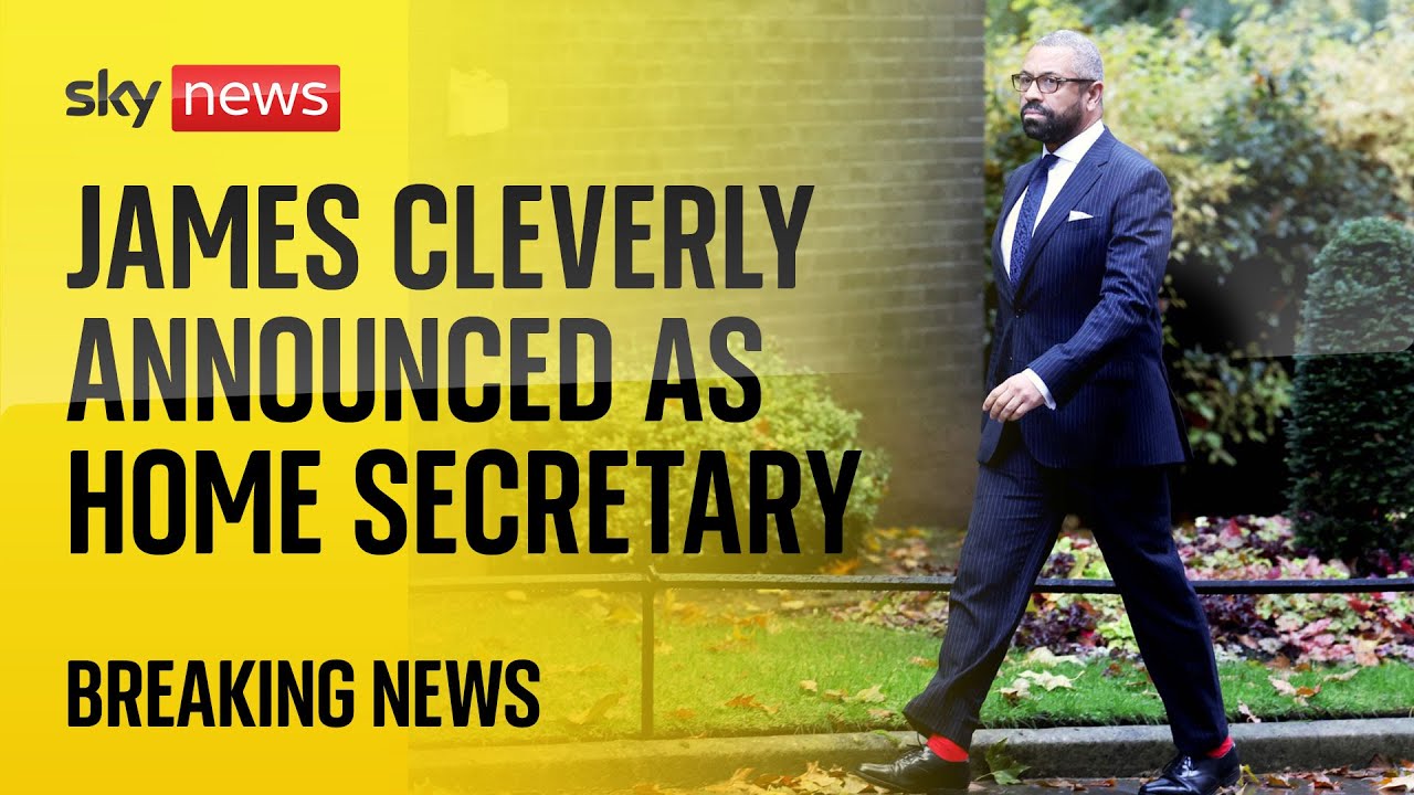 BREAKING: James Cleverly replaces Suella Braverman as home secretary ...