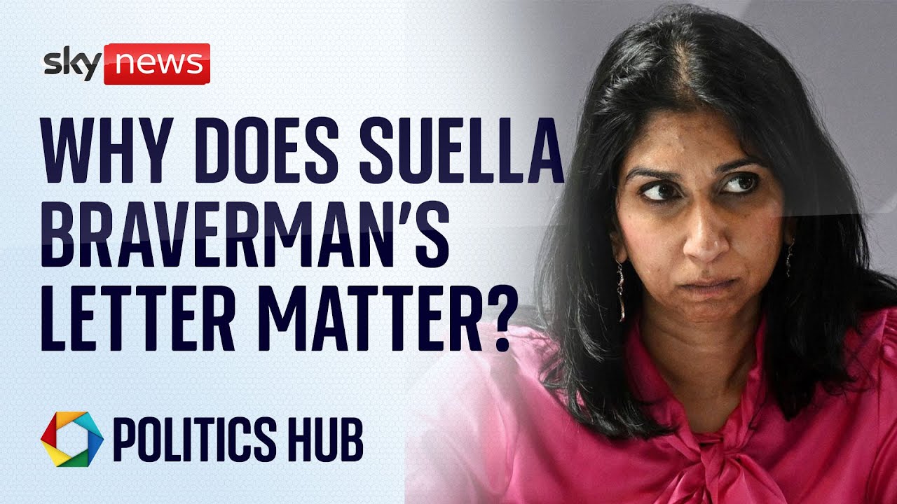 Why does Suella Braverman's damning letter matter? - The Global Herald