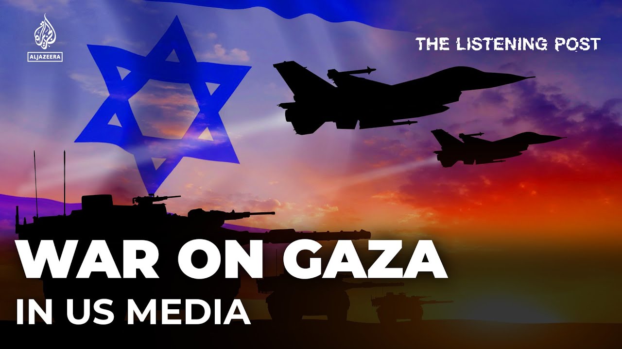 What US media is missing in Israel’s war on Gaza...and why it matters ...