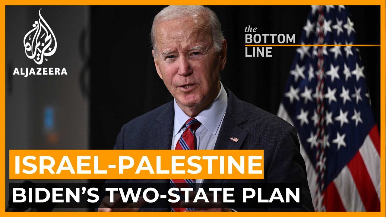 Is Biden's two-state plan for Israel and Palestine a fantasy? | The ...