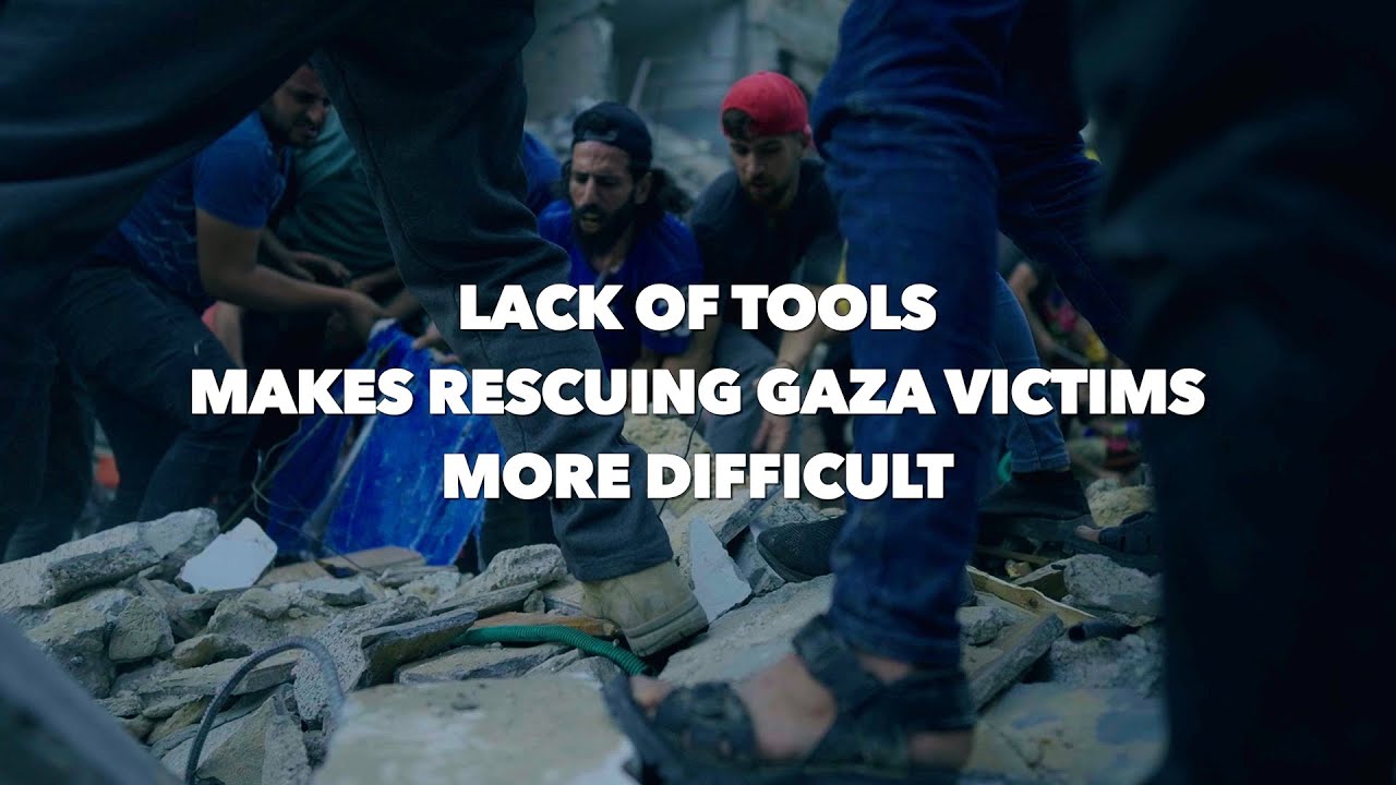 Lack of tools makes rescuing Gaza victims more difficult - The Global ...