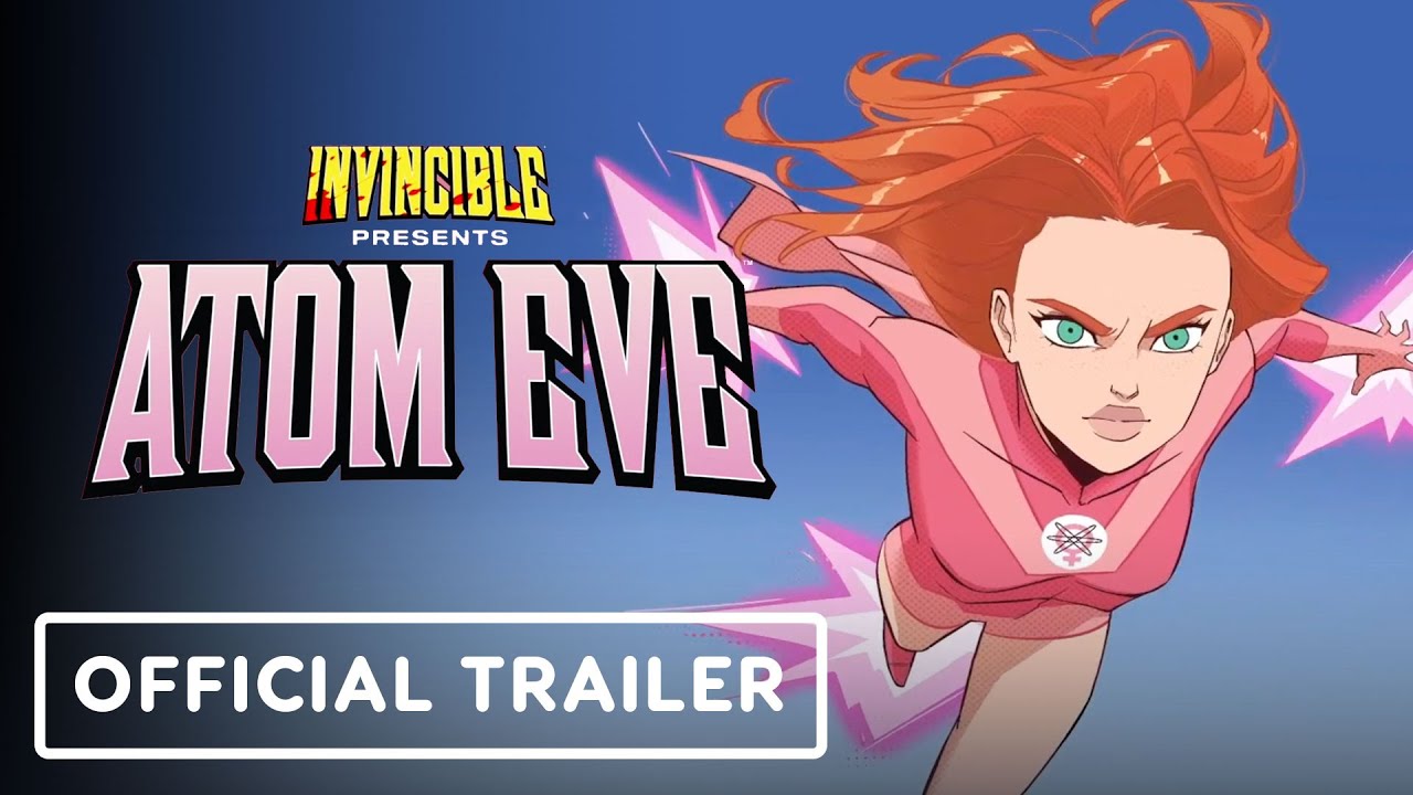 Invincible Presents: Atom Eve - Official Launch Trailer - The Global Herald