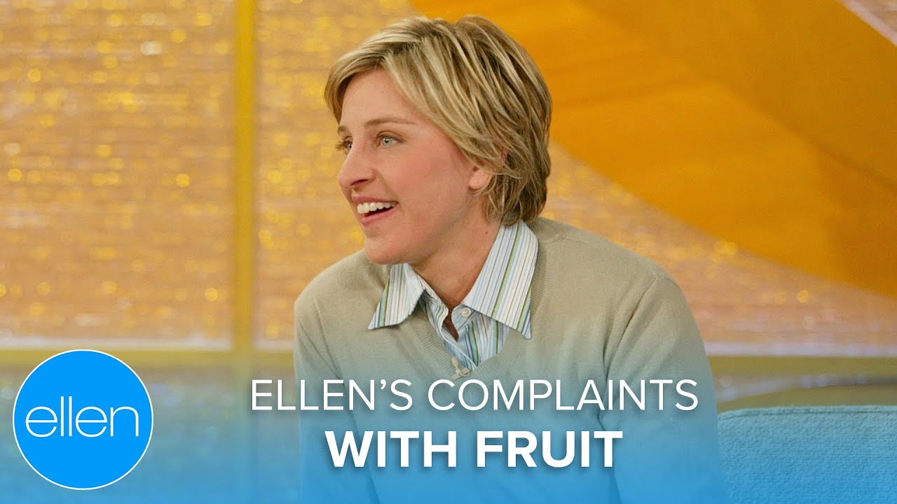 Ellen’s Complaints with Fruit - The Global Herald