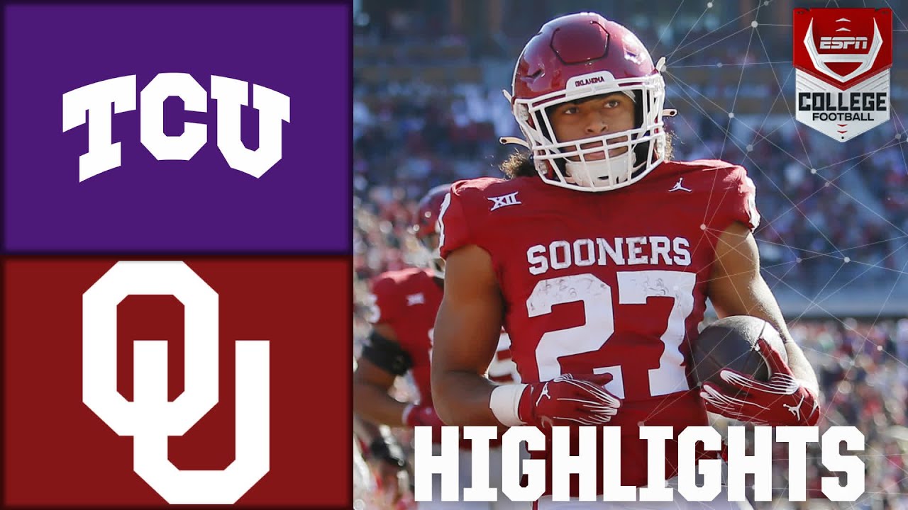 TCU Horned Frogs vs. Oklahoma Sooners | Full Game Highlights - The ...