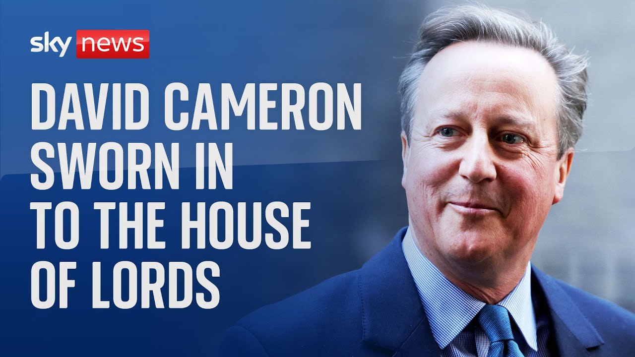Watch live: David Cameron sworn in to the House of Lords - The Global ...