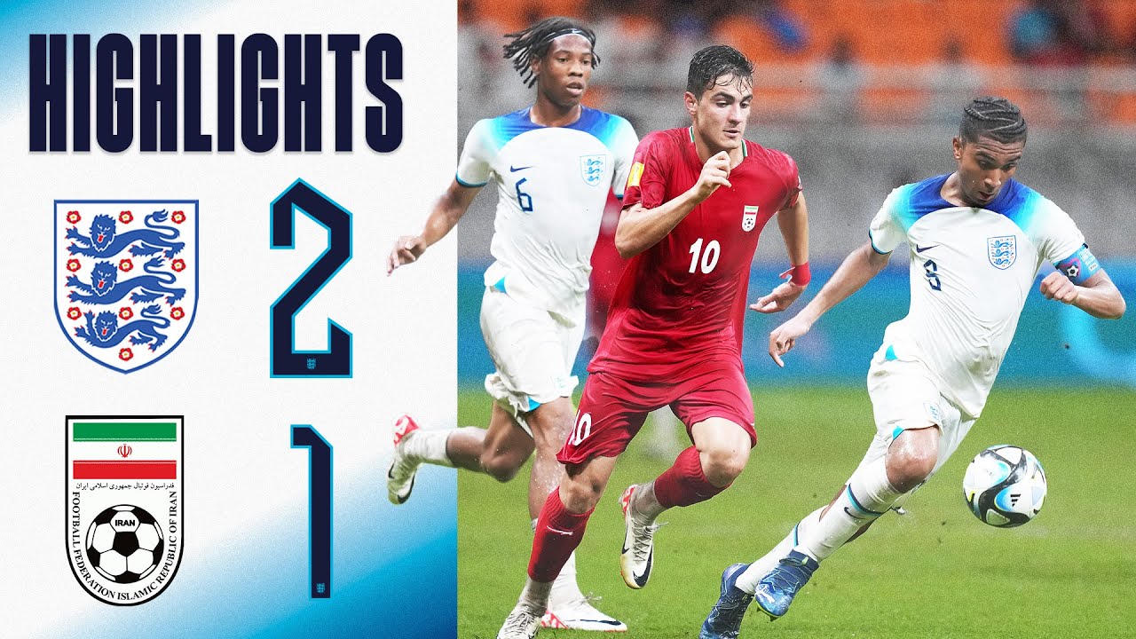 England U17 2-1 Iran U17 | Young Lions Complete Comeback! | U17 FIFA ...