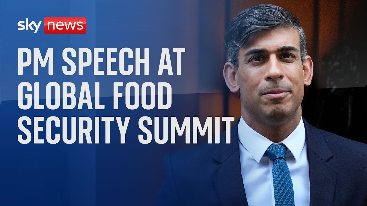 Watch live: PM delivers speech at Global Food Security Summit in London ...
