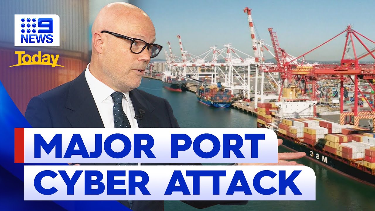 The impact of major cyber hack at Australia ports | 9 News Australia ...