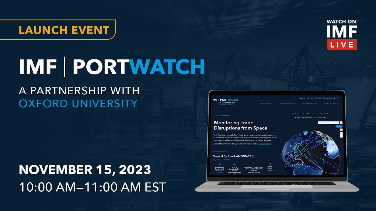 Launch of the PortWatch Platform: Monitoring Trade Disruptions from ...