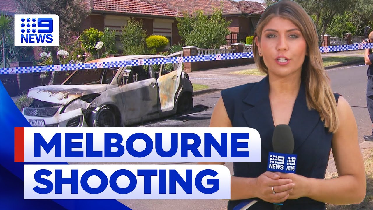 Getaway car torched after alleged Melbourne shooting | 9 News Australia ...