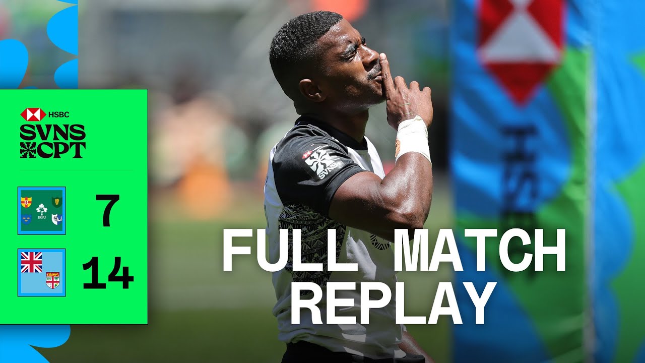 Fiji fightback to claim bronze | Ireland v Fiji | Full Match Replay | Cape Town HSBC SVNS - The ...