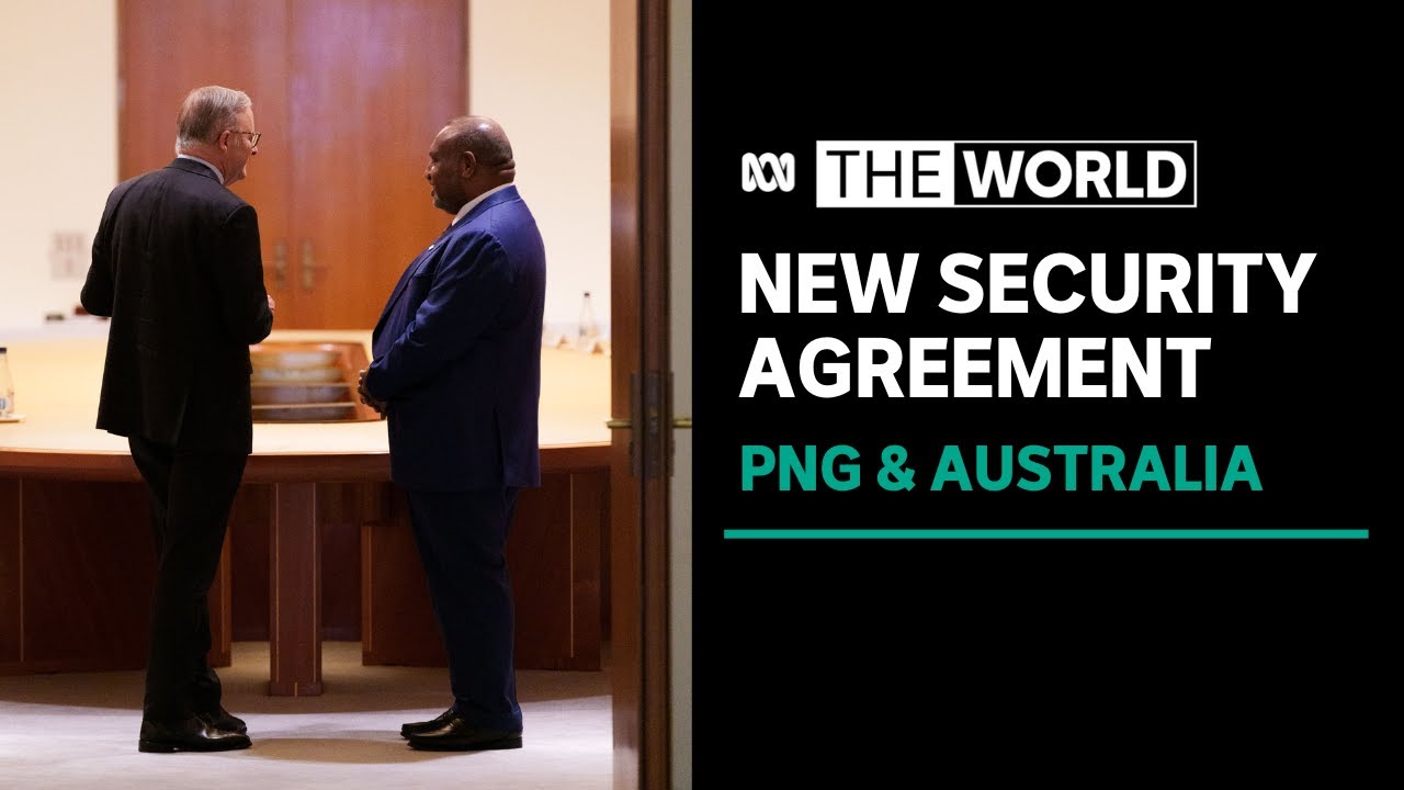 Australia and PNG sign security pact as China continues efforts to ...