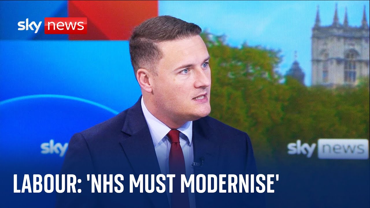 Labour: 'Must modernise & change NHS', says shadow health secretary Wes ...