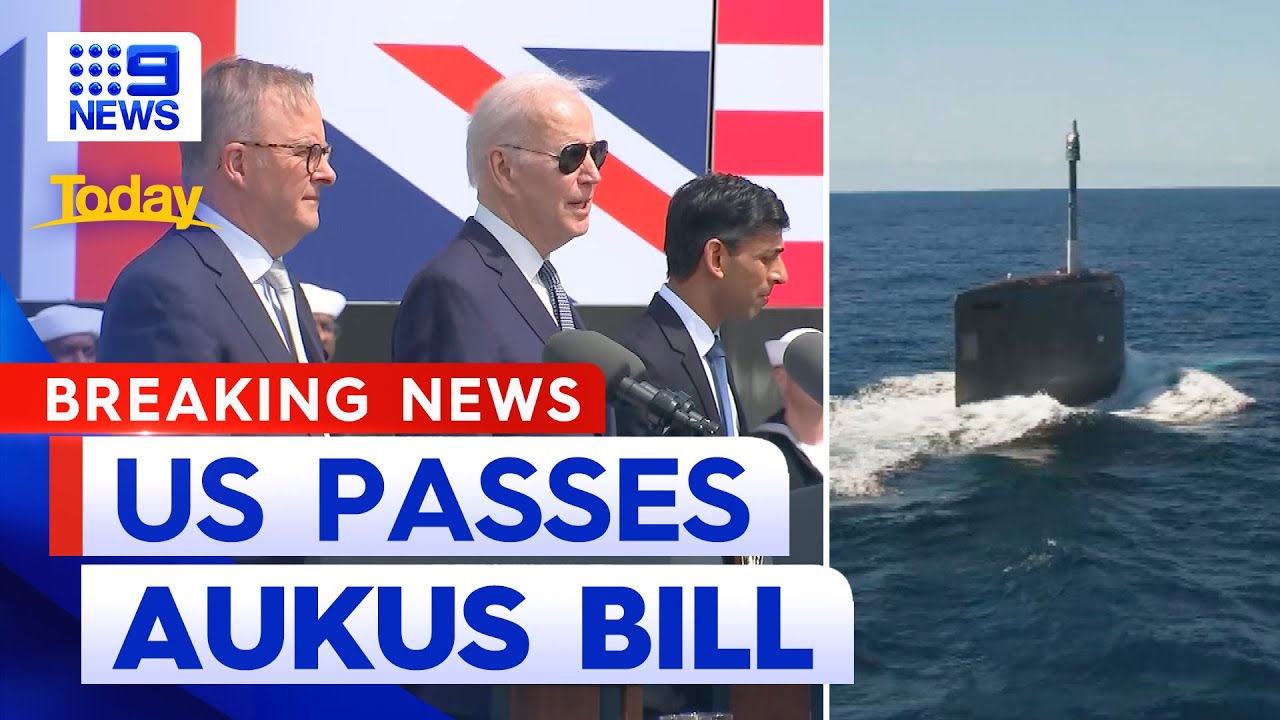 US Congress passes AUKUS bill allowing Australian sale of nuclear ...
