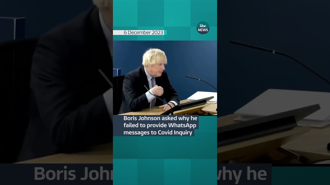 Boris Johnson asked why he failed to provide WhatsApp messages to Covid ...