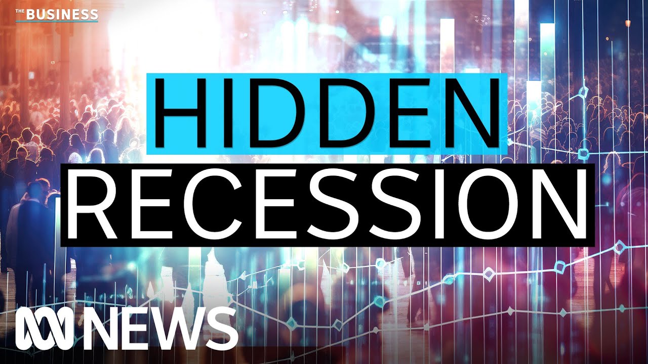 How to hide a recession | The Business | ABC News - The Global Herald
