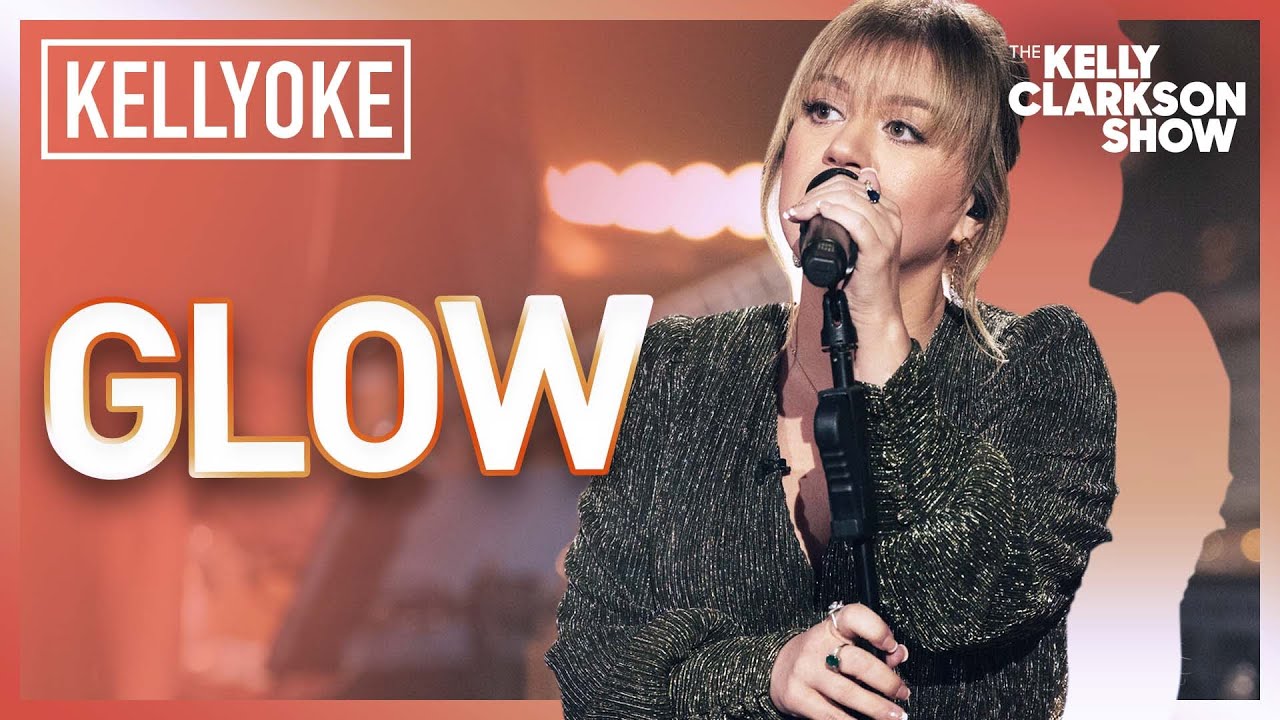 Kelly Clarkson Sings 'Glow' | Kellyoke - The Global Herald