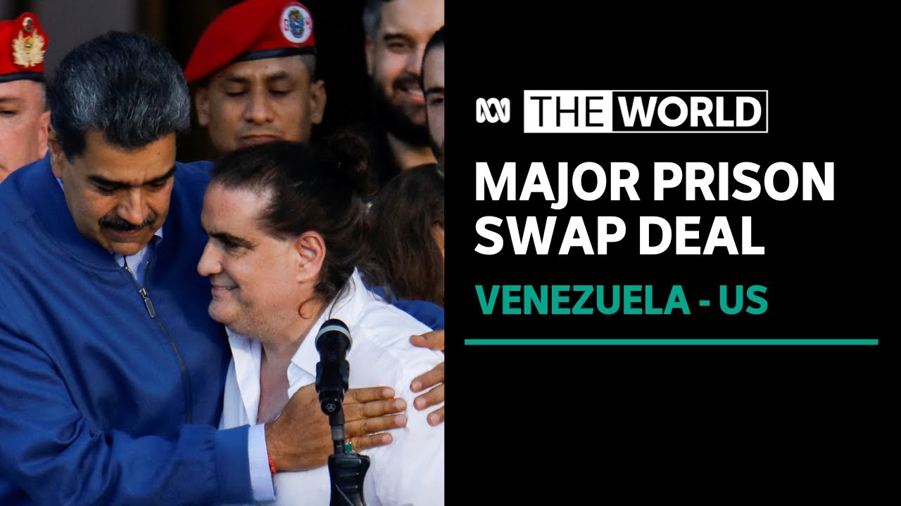 US and Venezuela swap prisoners as part of major deal | The World - The ...