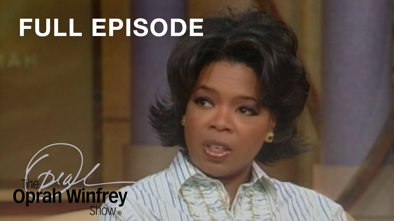 The Best of The Oprah Show: Getting the Love You Want | Full Episode ...