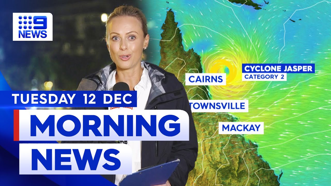 Queensland Tropical Cyclone Jasper preparations | 9 News Australia ...