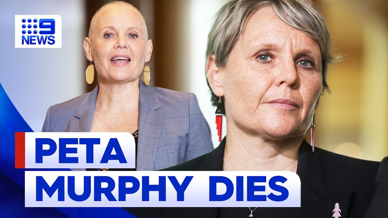 Labor MP Peta Murphy loses battle with breast cancer | 9 News Australia ...