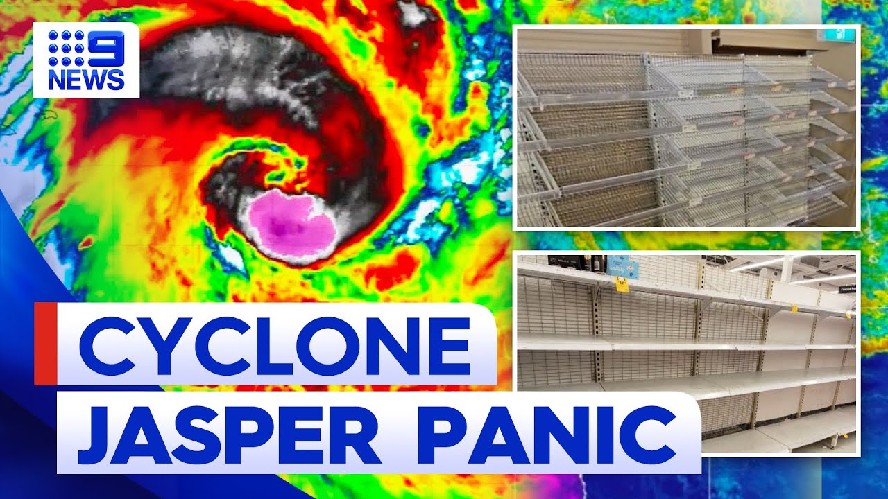 Panic buying underway in Queensland as Cyclone Jasper edges closer | 9 ...