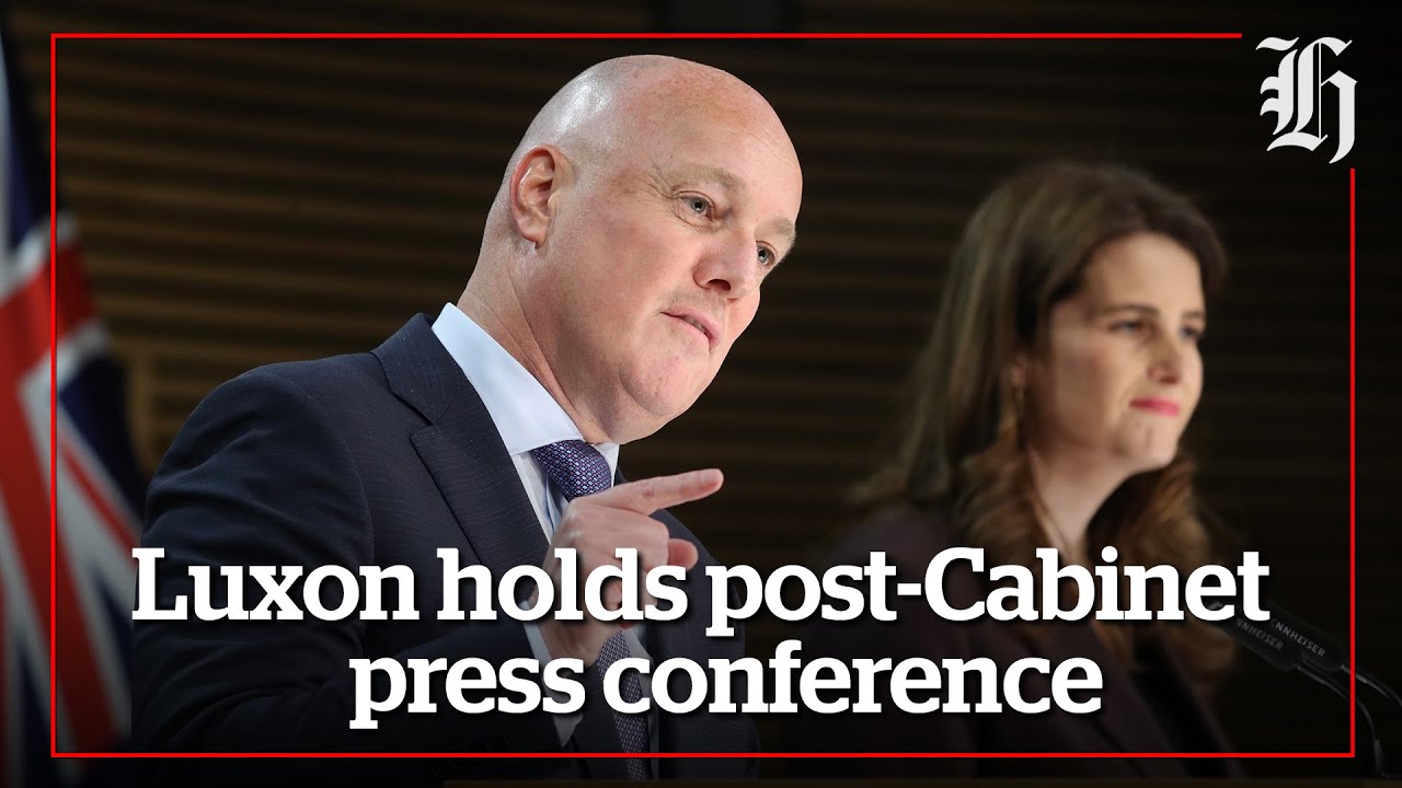 Focus: Christopher Luxon holds post-Cabinet press conference | nzherald ...