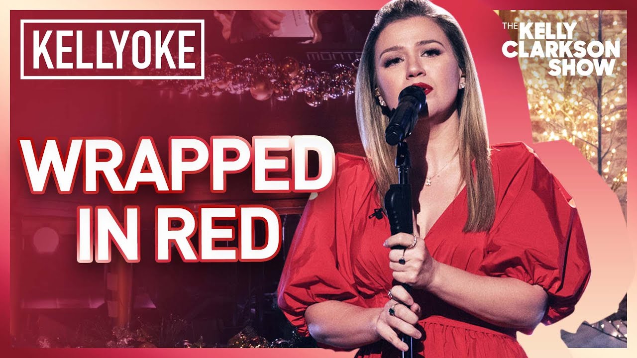 Kelly Clarkson Sings 'Wrapped in Red' | Kellyoke - The Global Herald