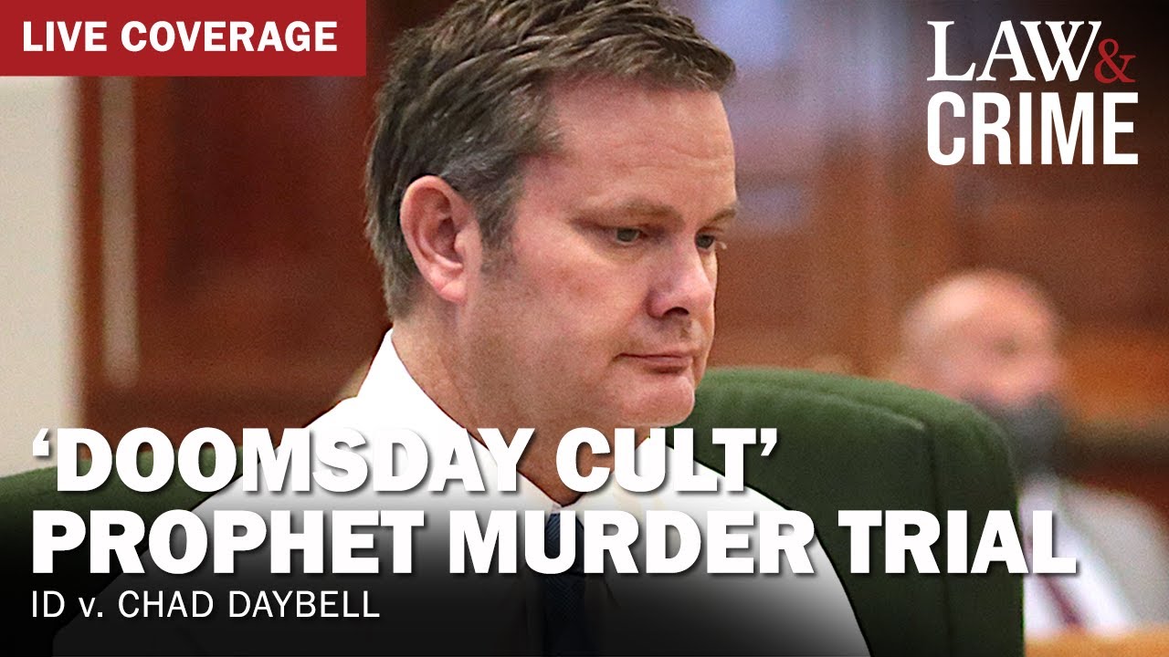 WATCH LIVE: ‘Doomsday Cult’ Prophet Murder Trial — ID v. Chad Daybell ...