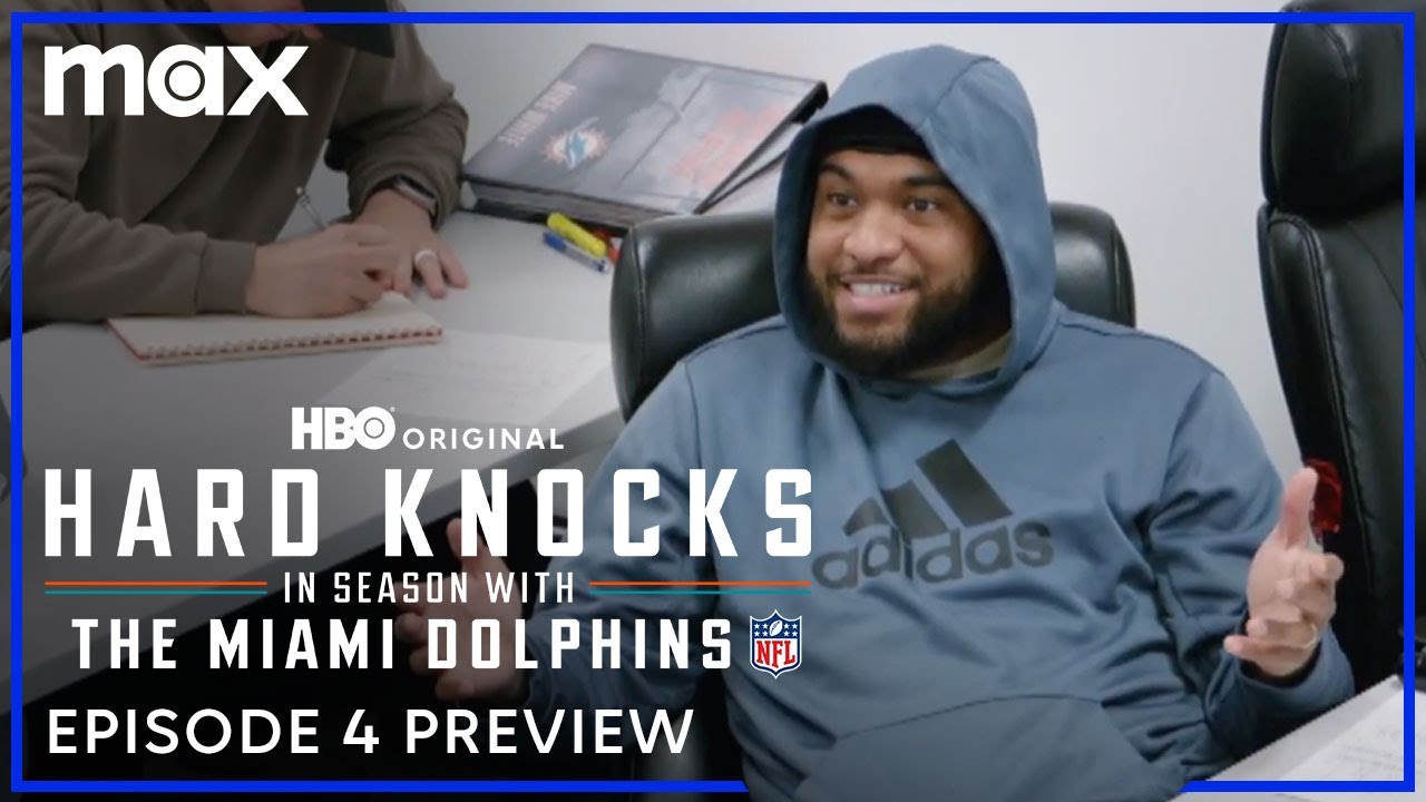 Hard Knocks: In Season with the Miami Dolphins | Episode 4 Preview | Max - The Global Herald
