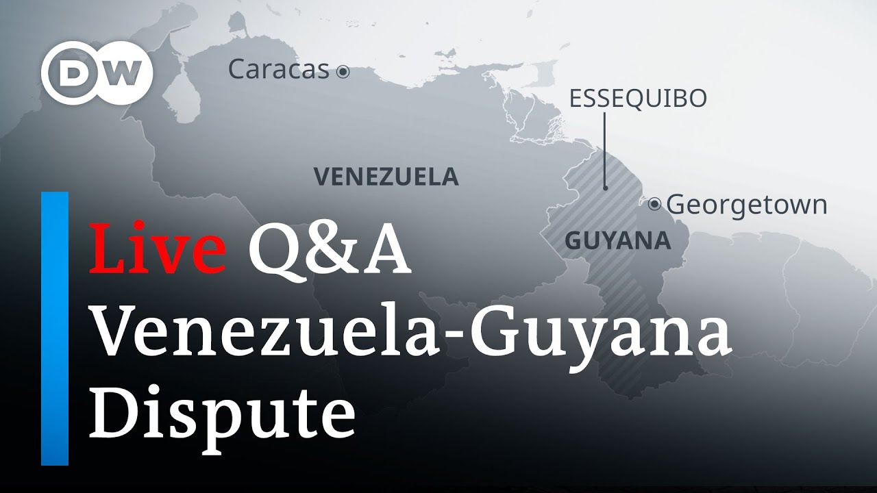 Live Q&A : Will Venezuela invade its oil-rich neighbor? | DW Business ...