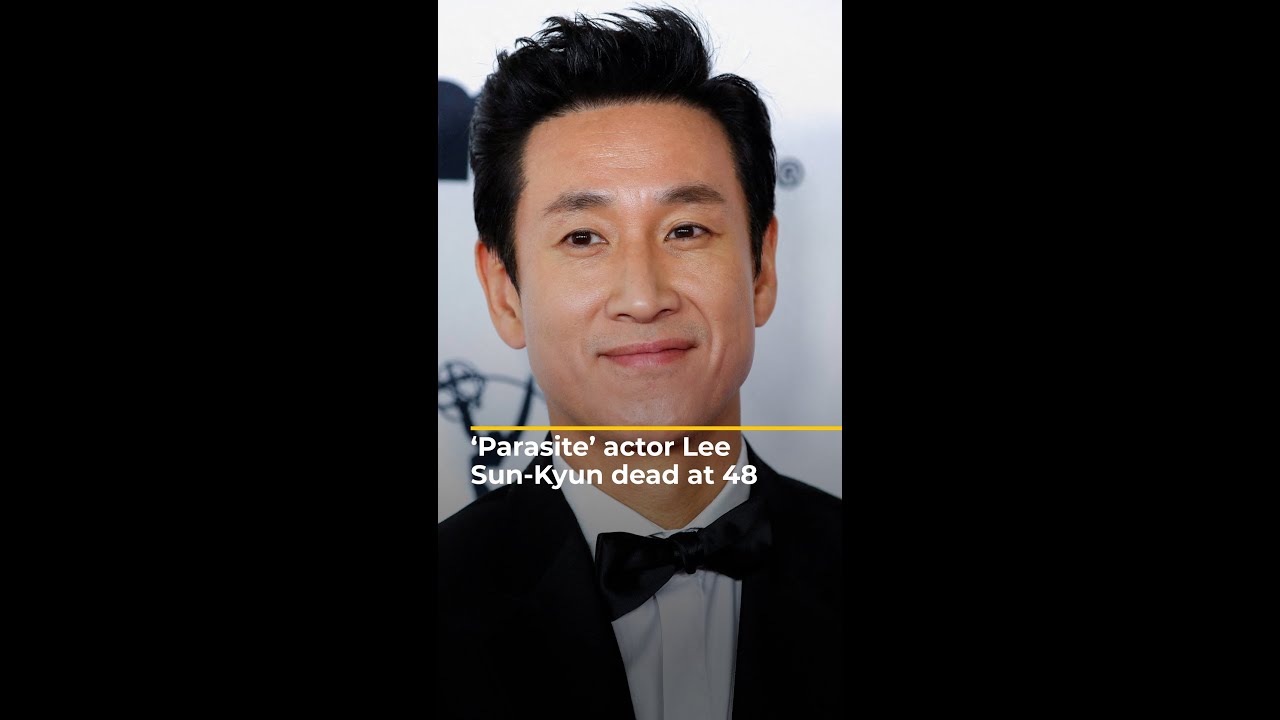 ‘Parasite’ actor Lee Sun-Kyun dead at 48 | AJ #shorts - The Global Herald