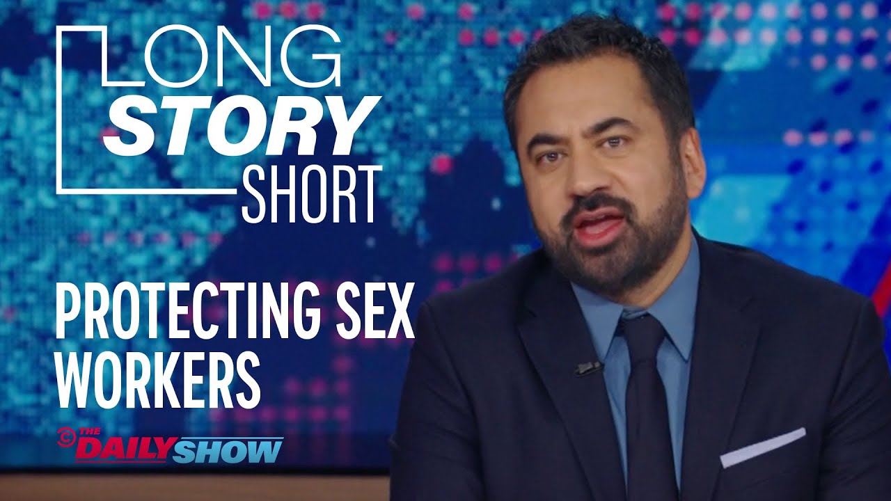 De-Stigmatizing Sex Work - Long Story Short | The Daily Show - The ...