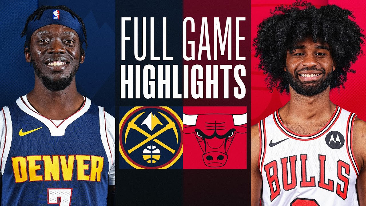 NUGGETS at BULLS | FULL GAME HIGHLIGHTS | December 12, 2023 - The Global Herald