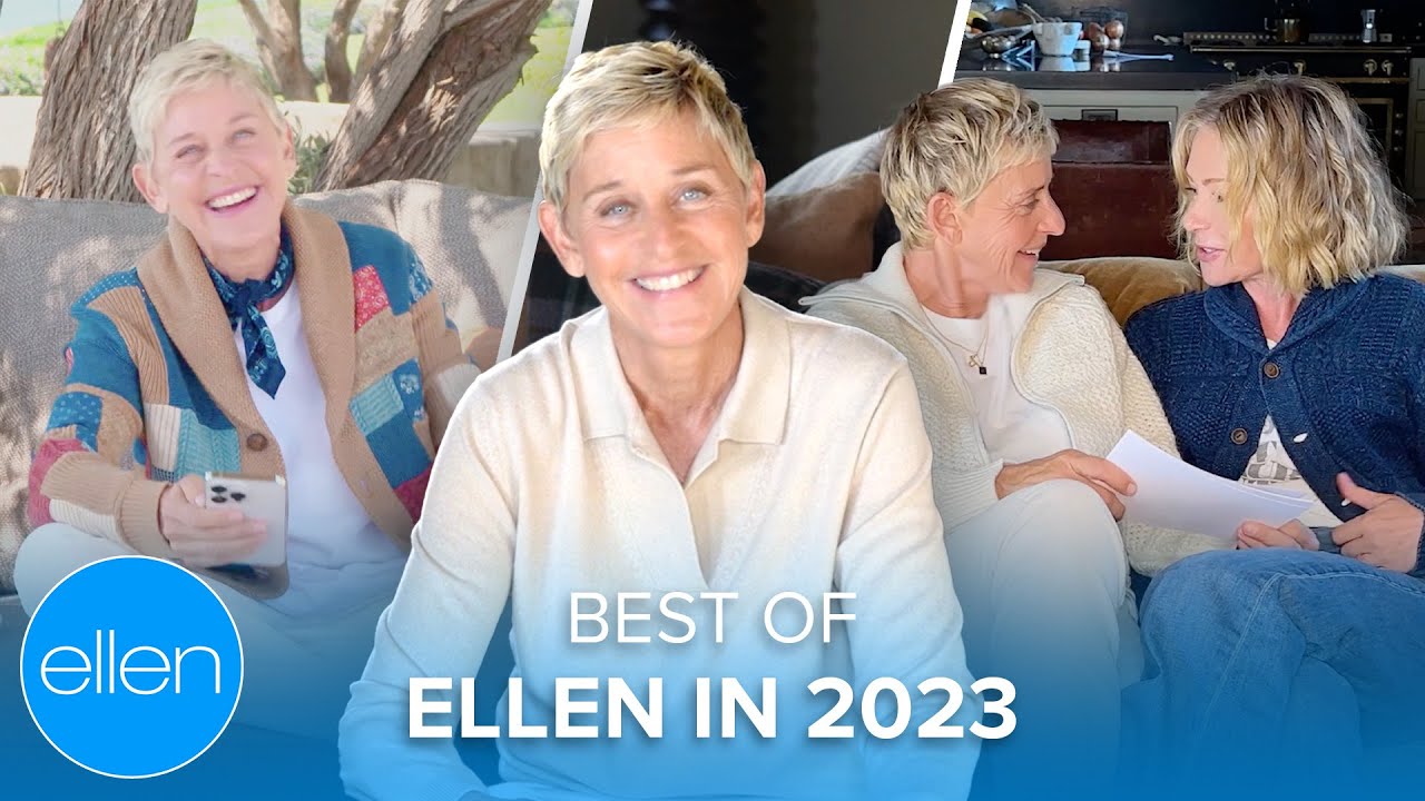 Best of Ellen in 2023 - The Global Herald