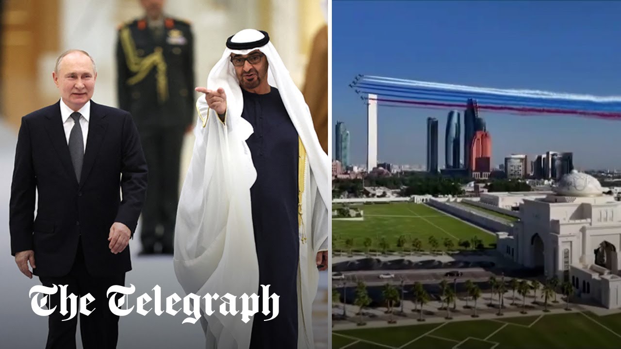 Putin received in UAE with flypast and Russian flags lining the streets ...