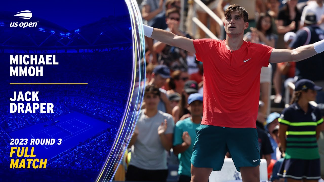 Michael Mmoh vs. Jack Draper Full Match | 2023 US Open Round 3 - The ...