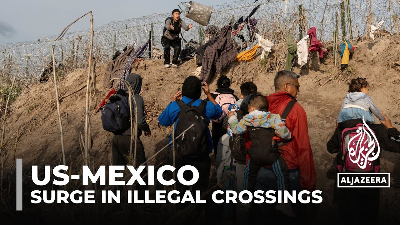 Mexico-US illegal crossings: Surge in crossings overwhelm border patrol ...