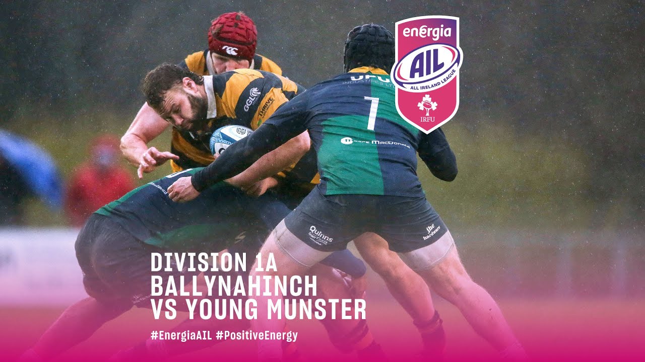 #EnergiaAIL Division 1A :: Ballynahinch v Young Munster - The Global Herald