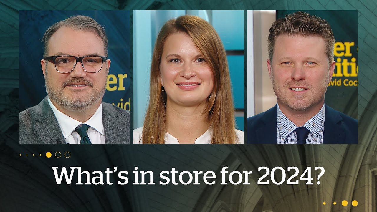 Political Pulse panel: Stories to watch in 2024 | Power & Politics ...