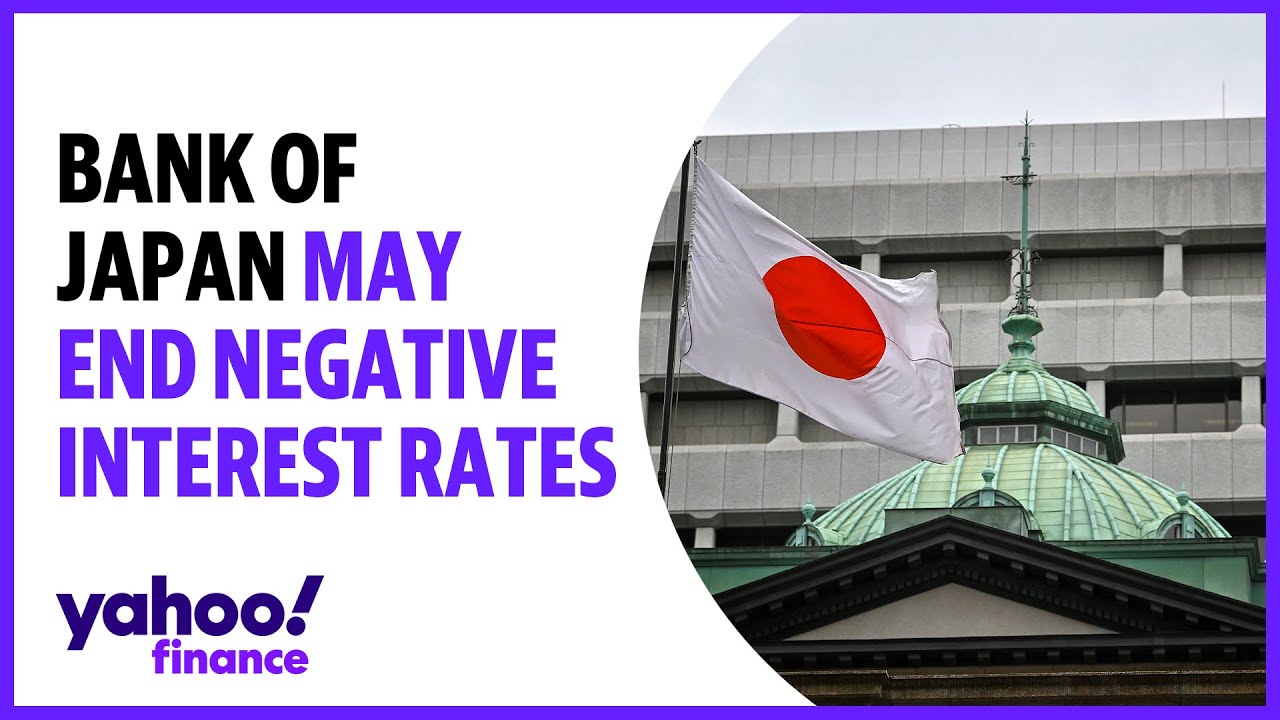 Bank of Japan may end decades long negative interest rate policy - The ...