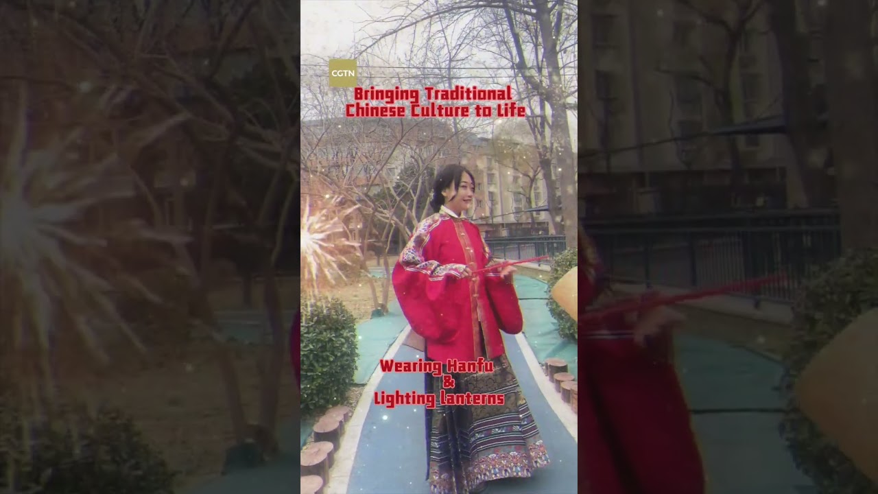 'New Year My Way' challenge: Bring traditional Chinese culture to life ...