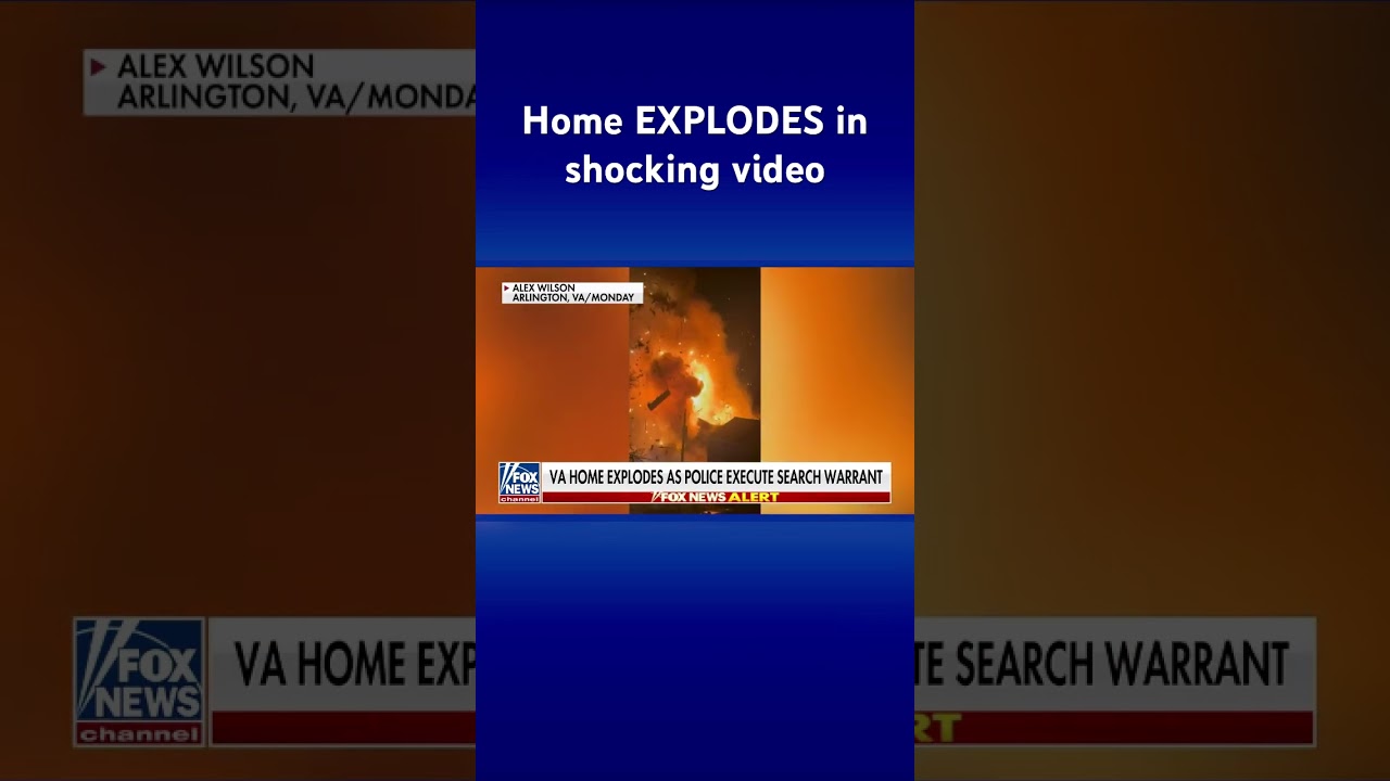 CAUGHT ON CAMERA: Virginia home explodes as police execute search ...