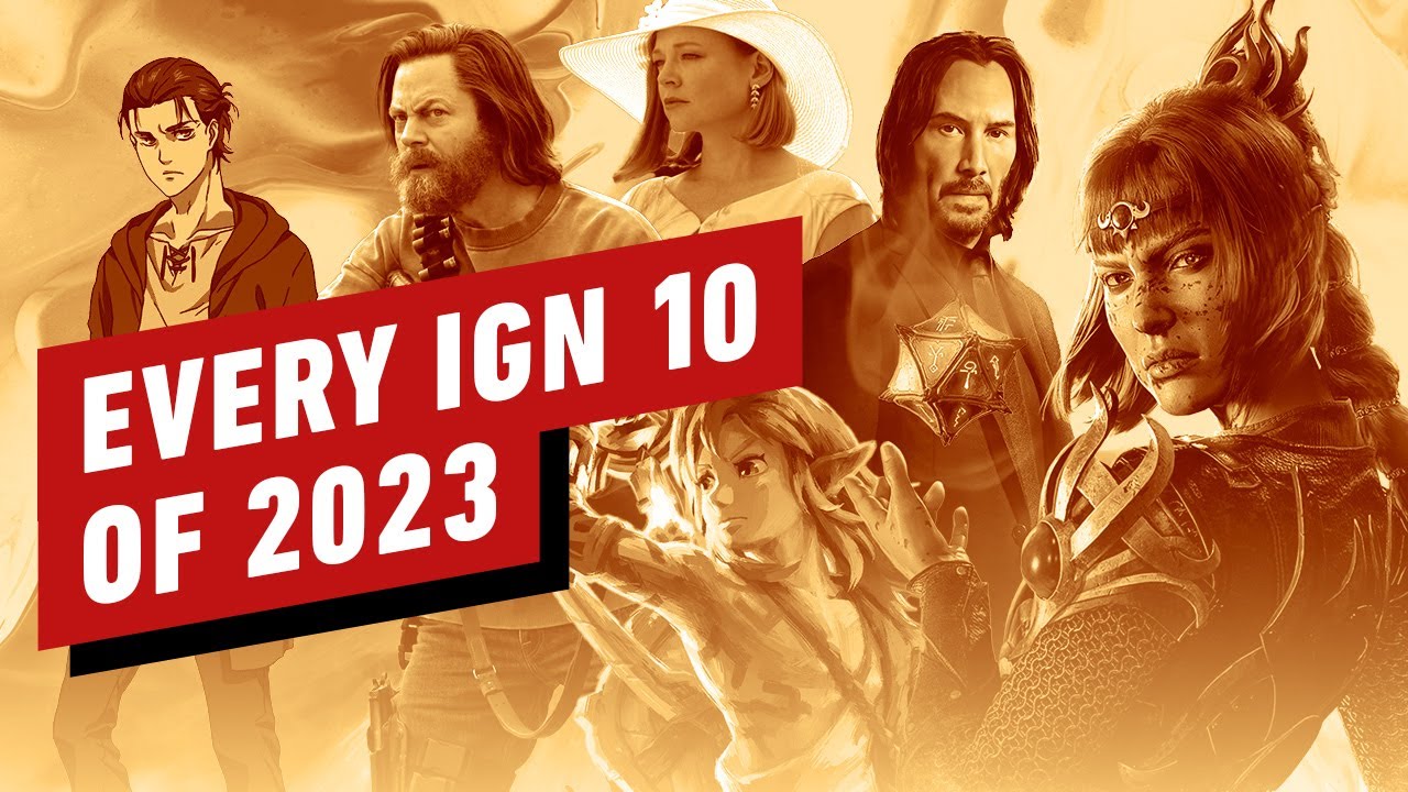 Every IGN 10 of 2023 - The Global Herald