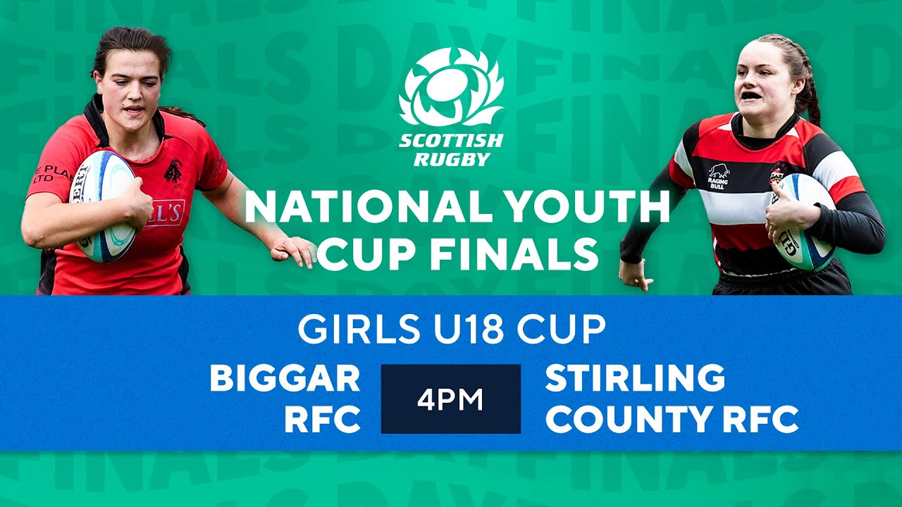 LIVE: National Youth Cup Finals | Biggar RFC v Stirling County RFC ...